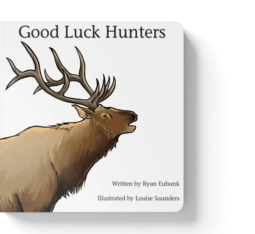 Explore the Outdoors Good Luck Hunters Children's Book – SOPRO Gear